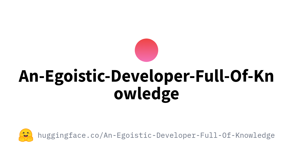 An-Egoistic-Developer-Full-Of-Knowledge (Ali zain) An-Egoistic-Developer-Full-Of-Knowledge (Ali zain)