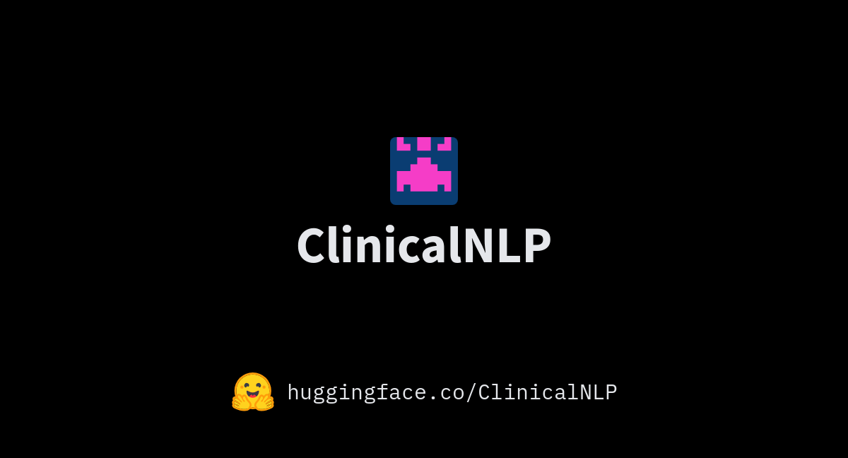 ClinicalNLP (Healthcare and Clinical NLP) ClinicalNLP (Healthcare and Clinical NLP)