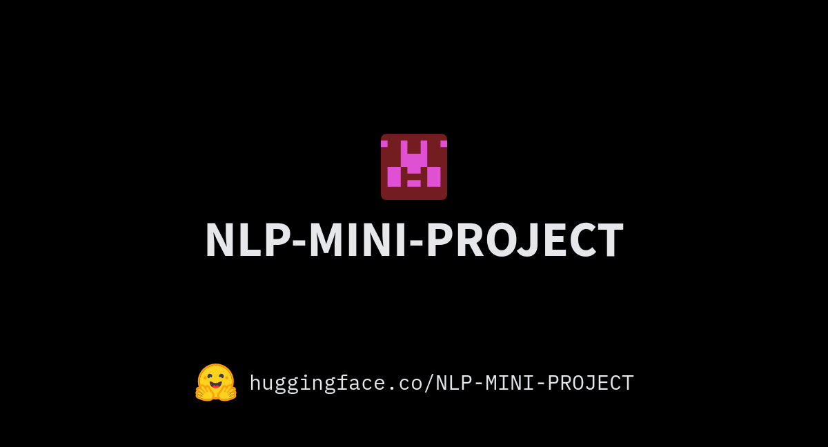 NLP-MINI-PROJECT (NLP PROJECT) NLP-MINI-PROJECT (NLP PROJECT)