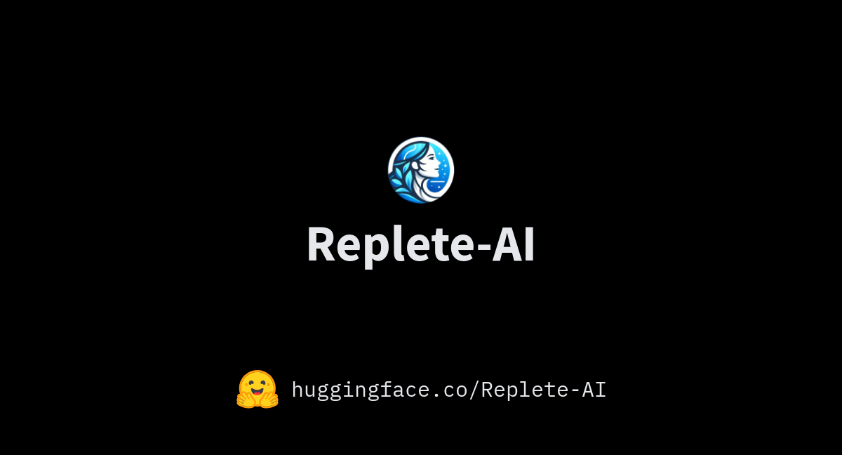 Replete-AI (Replete-AI) Replete-AI (Replete-AI)