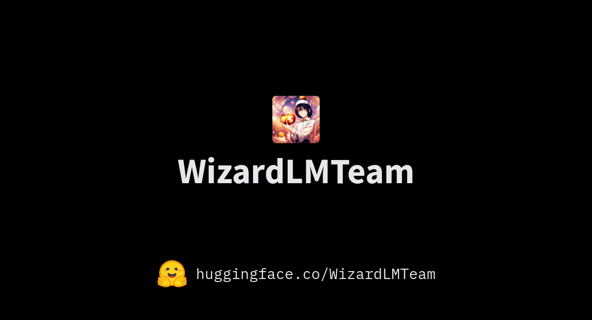 WizardLMTeam (WizardLM Team) WizardLMTeam (WizardLM Team)