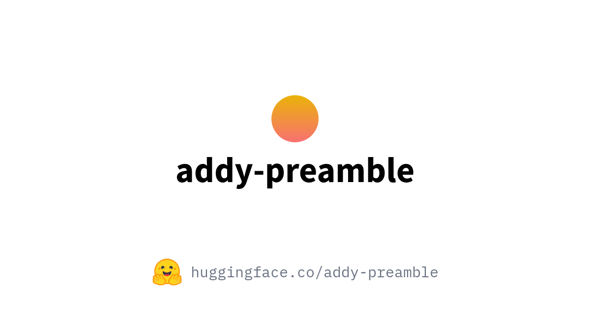 Addy Preamble Aditya Bahl