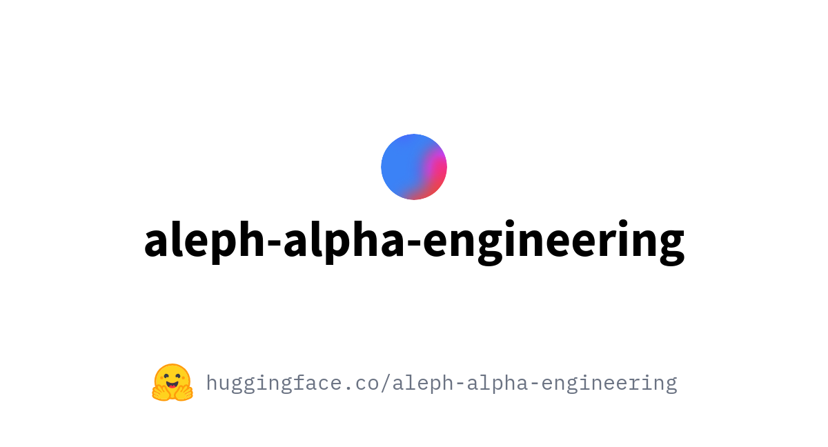 aleph-alpha-engineering (Aleph Alpha Engineering) aleph-alpha-engineering (Aleph Alpha Engineering)