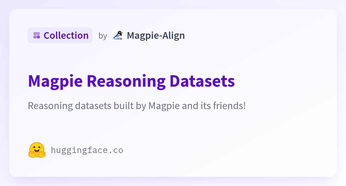 Magpie Reasoning Datasets - a Magpie-Align Collection Magpie Reasoning Datasets - a Magpie-Align Collection