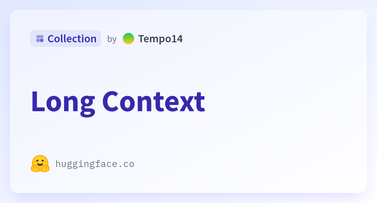 Long Context - a Tempo14 Collection Long Context - a Tempo14 Collection