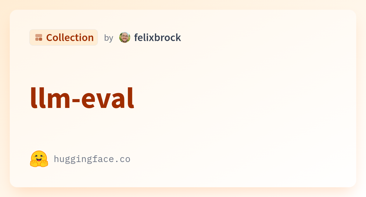 llm-eval - a felixbrock Collection llm-eval - a felixbrock Collection
