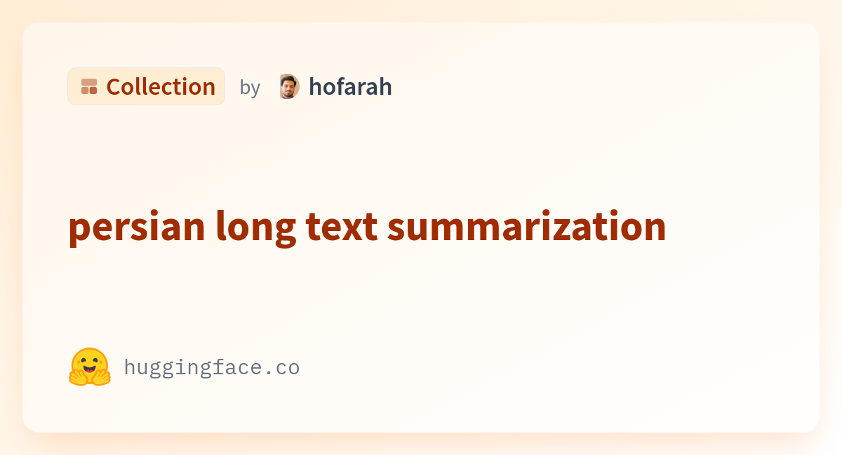 persian long text summarization - a hofarah Collection persian long text summarization - a hofarah Collection