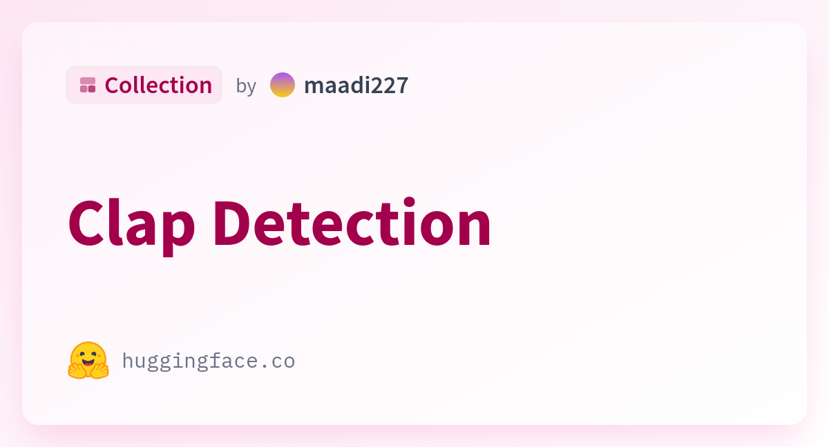 Clap Detection A Maadi227 Collection