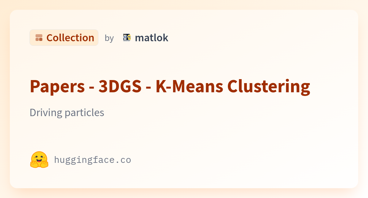 Papers 3dgs K Means Clustering A Matlok Collection