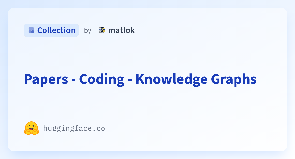 Papers Coding Knowledge Graphs A Matlok Collection