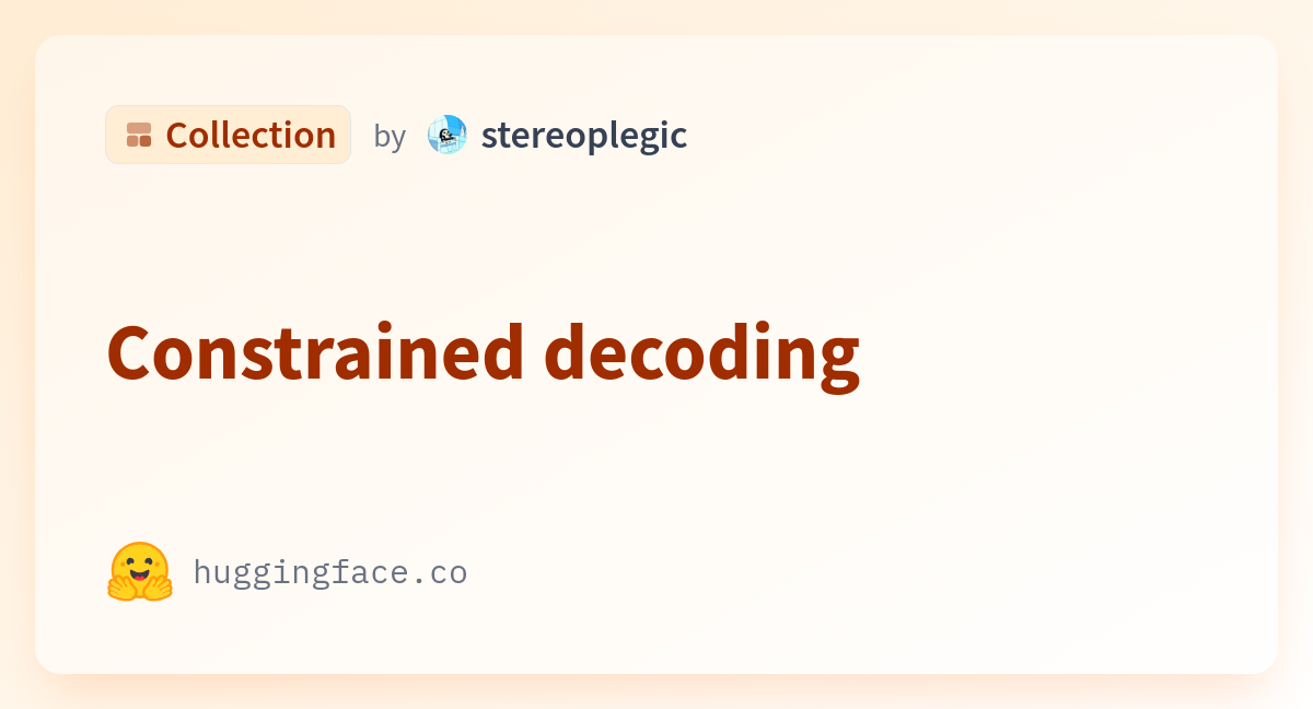 Constrained Decoding A Stereoplegic Collection