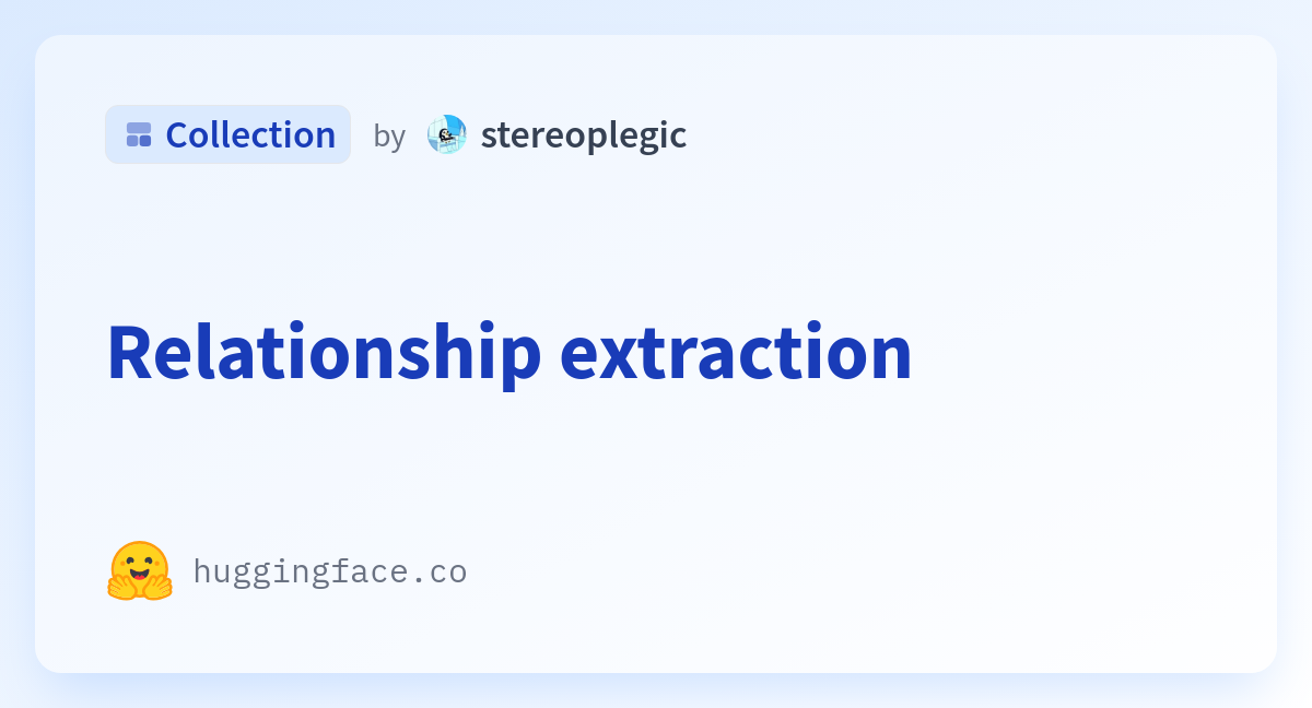 Relationship Extraction A Stereoplegic Collection