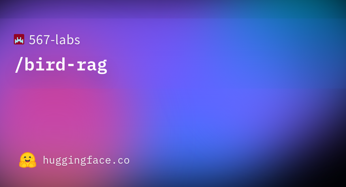 README.md · 567-labs/bird-rag at main README.md · 567-labs/bird-rag at main