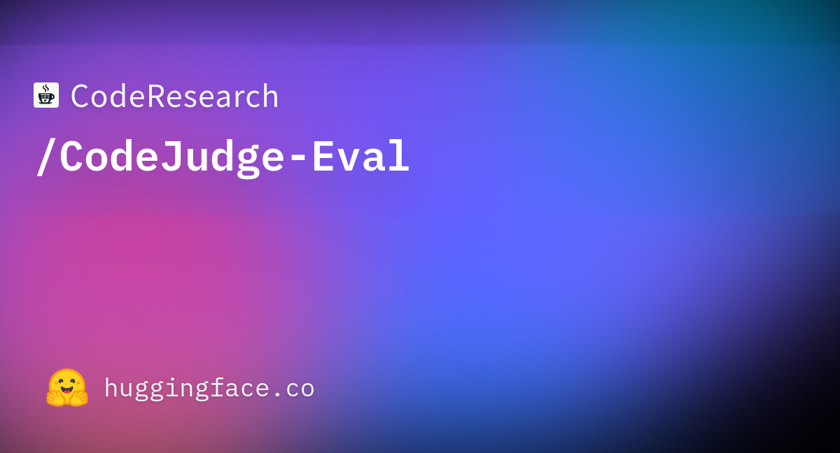 CodeResearch/CodeJudge-Eval · Datasets at Hugging Face CodeResearch/CodeJudge-Eval · Datasets at Hugging Face