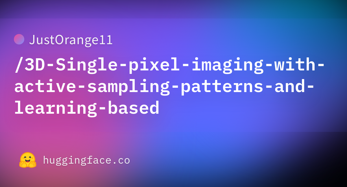 JustOrange11/3D-Single-pixel-imaging-with-active-sampling-patterns-and ... JustOrange11/3D-Single-pixel-imaging-with-active-sampling-patterns-and ...