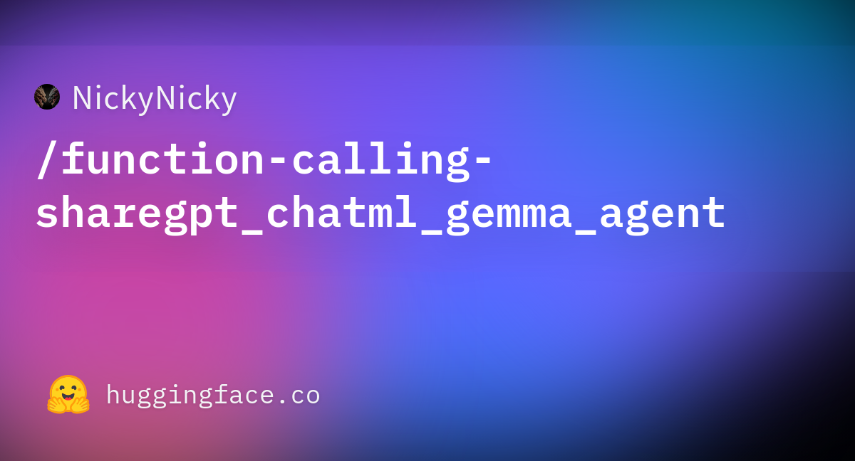 Nickynicky Function Calling Sharegpt Chatml Gemma Agent · Datasets At Hugging Face