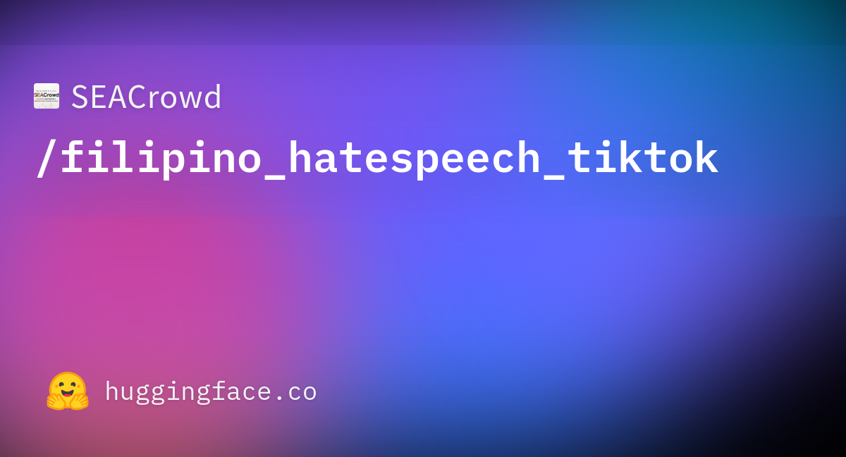 filipino_hatespeech_tiktok.py · SEACrowd/filipino_hatespeech_tiktok at main filipino_hatespeech_tiktok.py · SEACrowd/filipino_hatespeech_tiktok at main