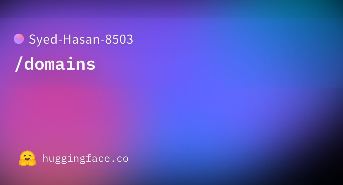Syed-Hasan-8503/domains · Datasets at Hugging Face Syed-Hasan-8503/domains · Datasets at Hugging Face
