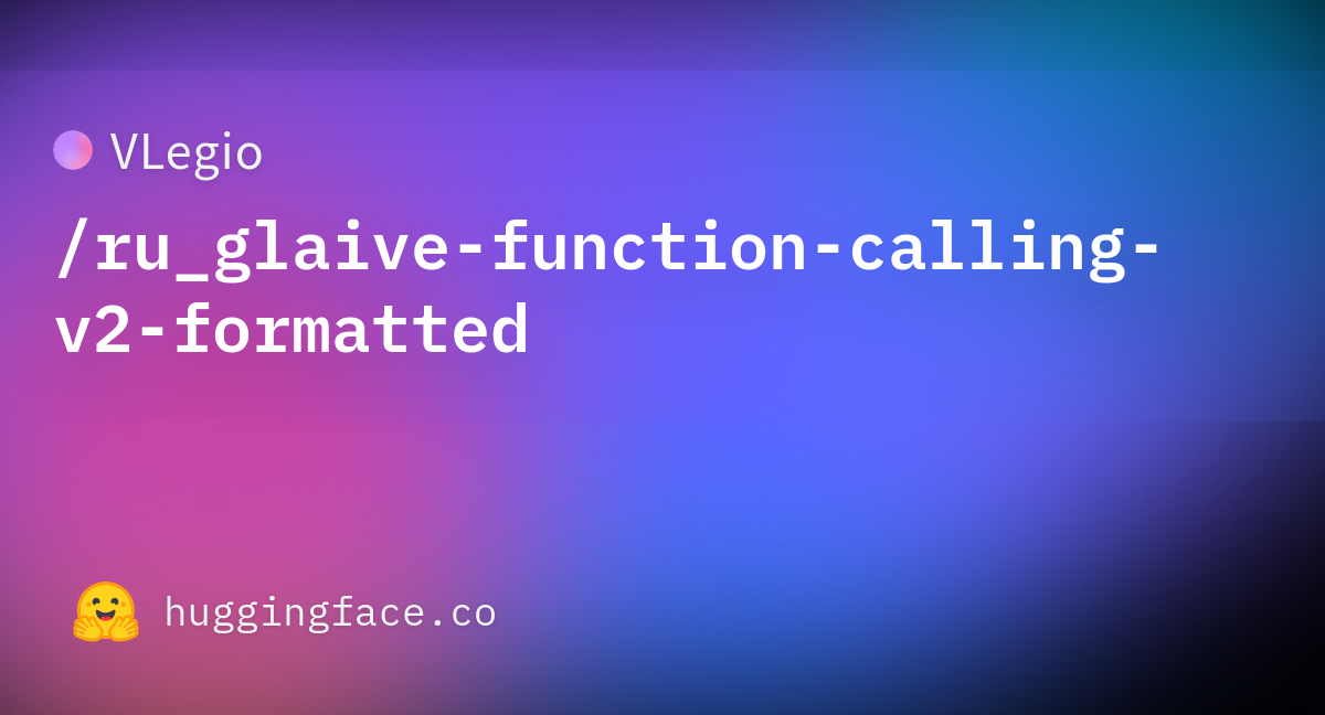 VLegio/ru_glaive-function-calling-v2-formatted at main VLegio/ru_glaive-function-calling-v2-formatted at main