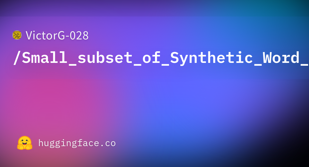 VictorG-028/Small_subset_of_Synthetic_Word_Dataset at main VictorG-028/Small_subset_of_Synthetic_Word_Dataset at main