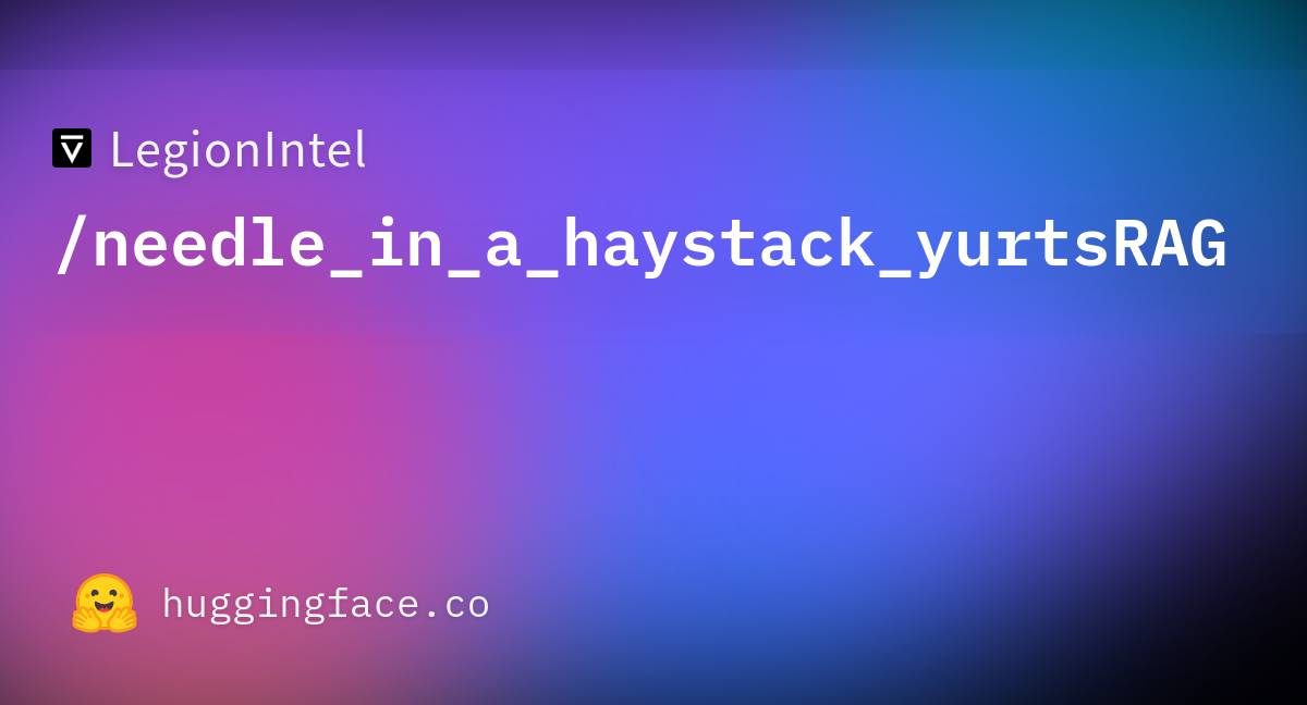 YurtsAI/needle_in_a_haystack_yurtsRAG · Datasets at Hugging Face YurtsAI/needle_in_a_haystack_yurtsRAG · Datasets at Hugging Face