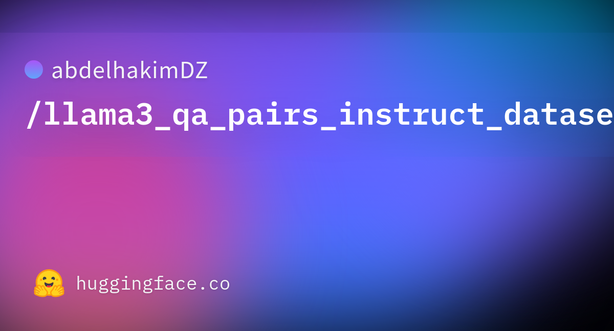 Abdelhakimdzllama3qapairsinstructdataset At Main
