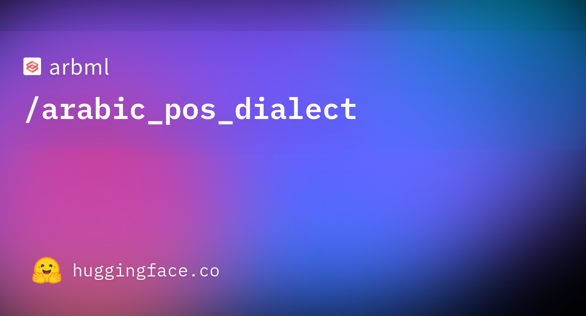 arbml/arabic_pos_dialect · Datasets at Hugging Face arbml/arabic_pos_dialect · Datasets at Hugging Face