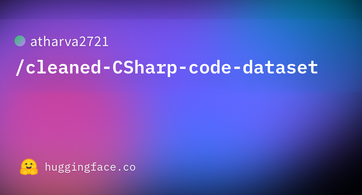 README.md · atharva2721/cleaned-CSharp-code-dataset at main README.md · atharva2721/cleaned-CSharp-code-dataset at main