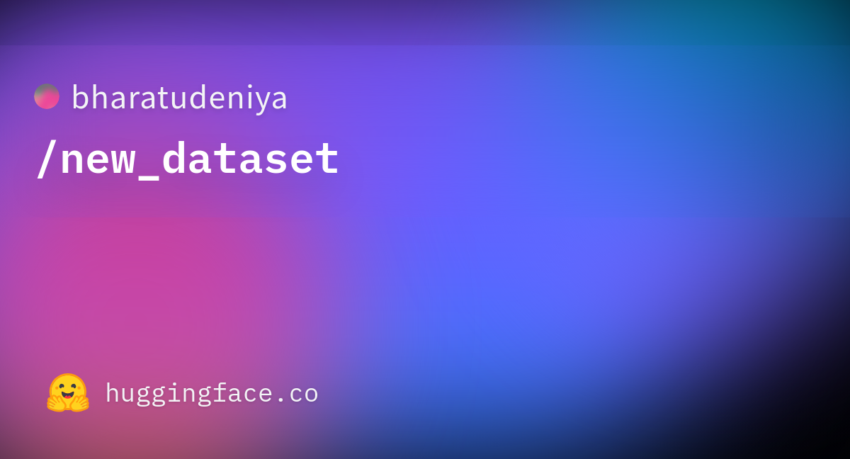 bharatudeniya/new_dataset · Datasets at Hugging Face bharatudeniya/new_dataset · Datasets at Hugging Face