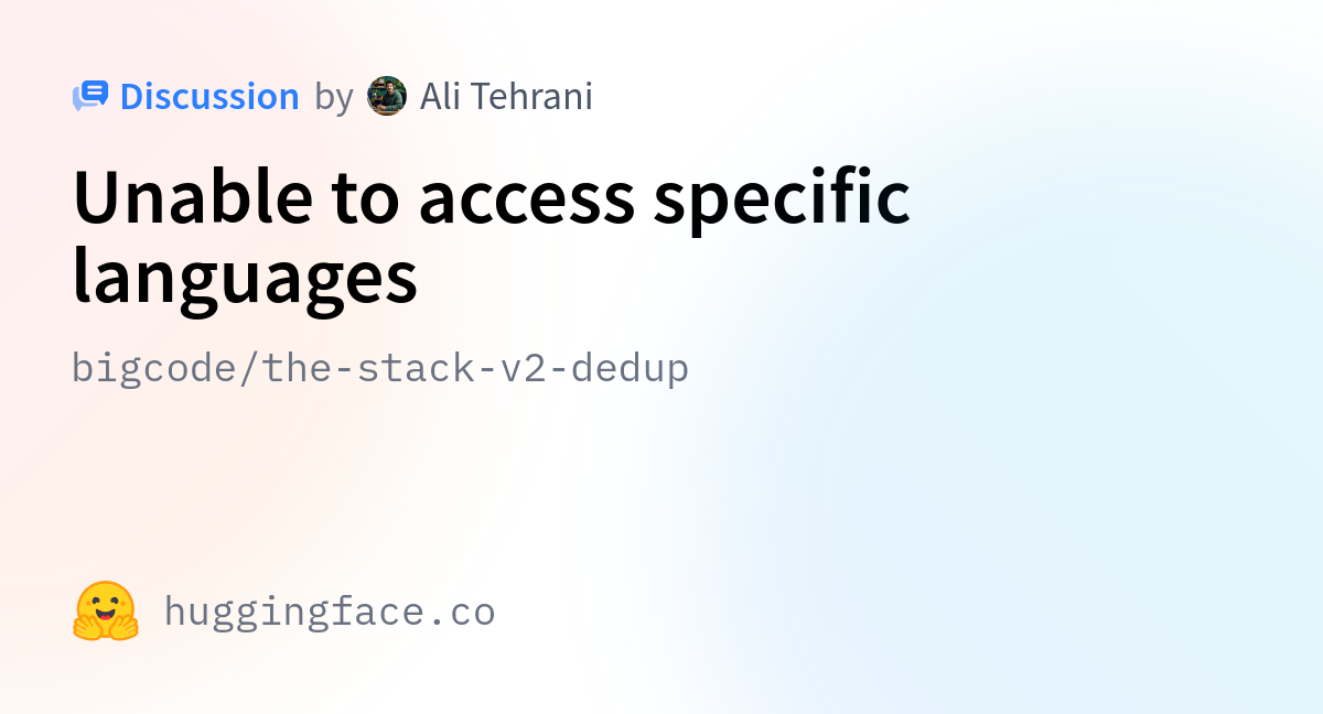 bigcode/the-stack-v2-dedup · Unable to access specific languages bigcode/the-stack-v2-dedup · Unable to access specific languages
