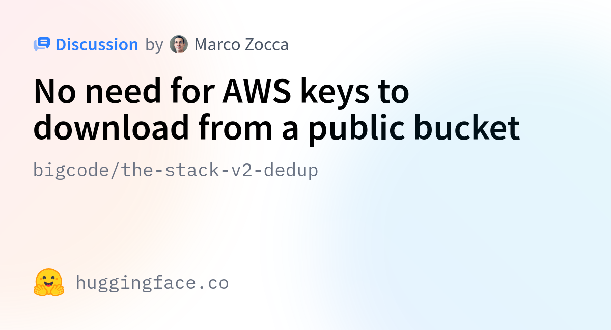 bigcode/the-stack-v2-dedup · No need for AWS keys to download from a ... bigcode/the-stack-v2-dedup · No need for AWS keys to download from a ...