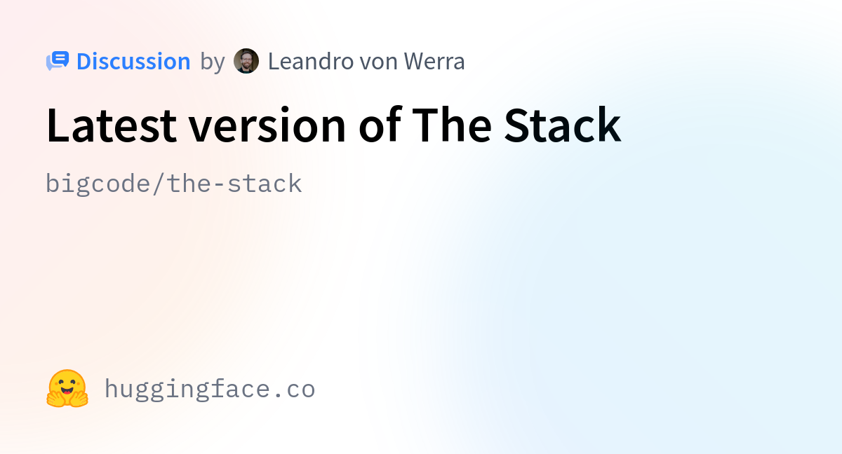 bigcode/the-stack · Latest version of The Stack bigcode/the-stack · Latest version of The Stack
