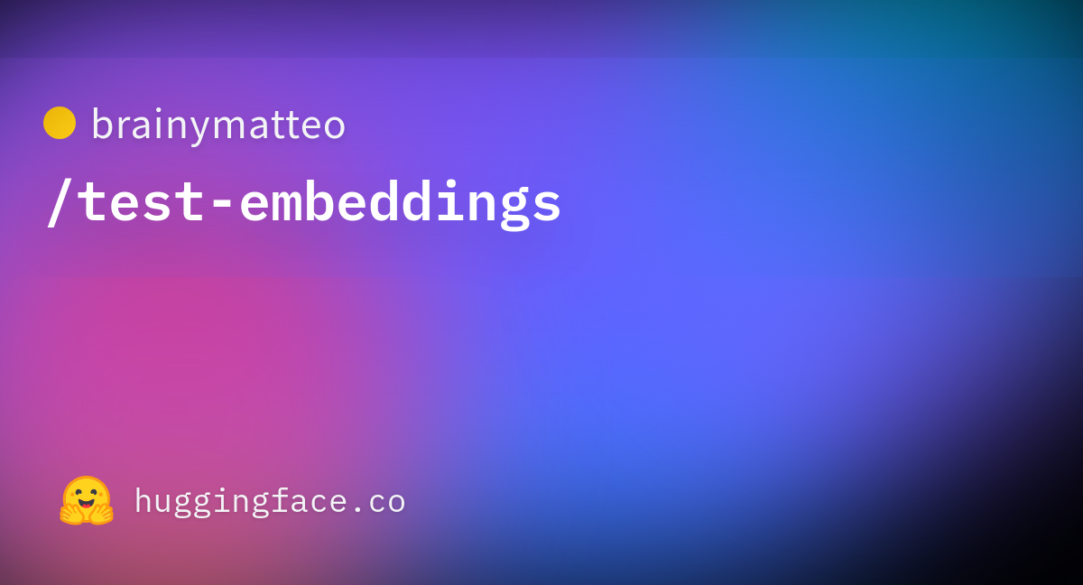 brainymatteo/test-embeddings · Datasets at Hugging Face brainymatteo/test-embeddings · Datasets at Hugging Face