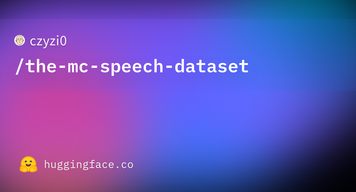 czyzi0/the-mc-speech-dataset · Datasets at Hugging Face czyzi0/the-mc-speech-dataset · Datasets at Hugging Face