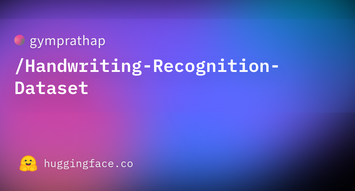 Gymprathap Handwriting Recognition Dataset · Datasets At Hugging Face
