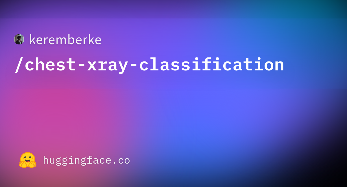 keremberke/chest-xray-classification · Datasets at Hugging Face keremberke/chest-xray-classification · Datasets at Hugging Face