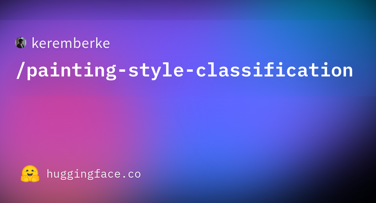 keremberke/painting-style-classification at main keremberke/painting-style-classification at main