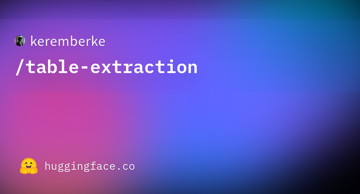 keremberke/table-extraction · Datasets at Hugging Face keremberke/table-extraction · Datasets at Hugging Face