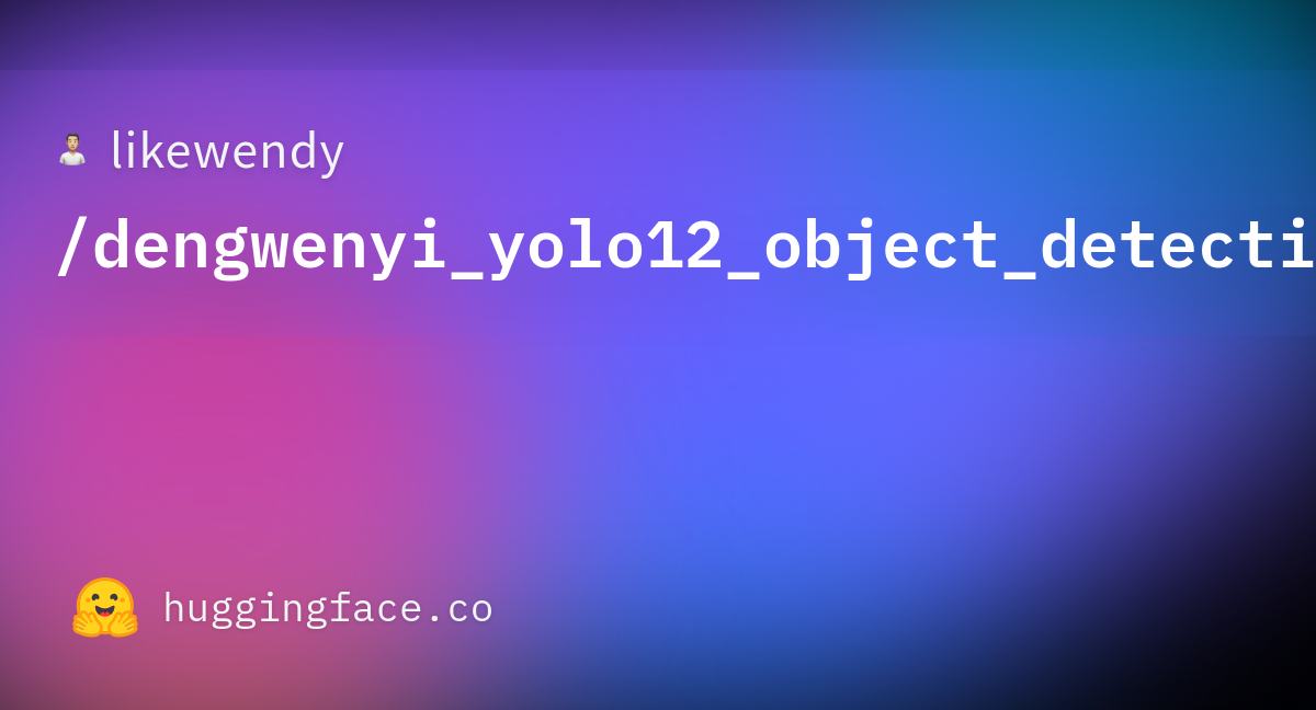likewendy/dengwenyi_yolo12_object_detection · Datasets at Hugging Face likewendy/dengwenyi_yolo12_object_detection · Datasets at Hugging Face