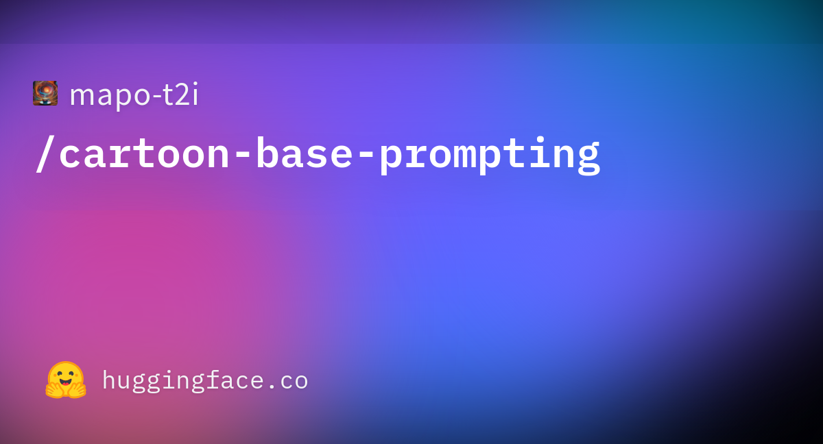mapo-t2i/cartoon-base-prompting · Datasets at Hugging Face mapo-t2i/cartoon-base-prompting · Datasets at Hugging Face