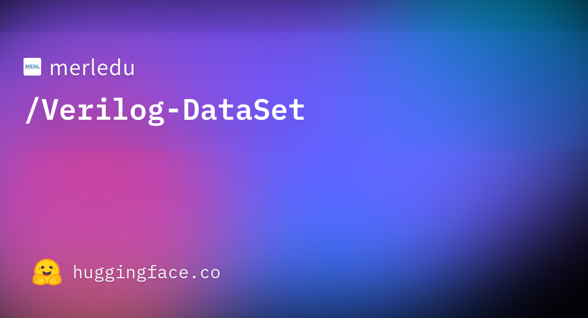 Merleduverilog Dataset · Datasets At Hugging Face