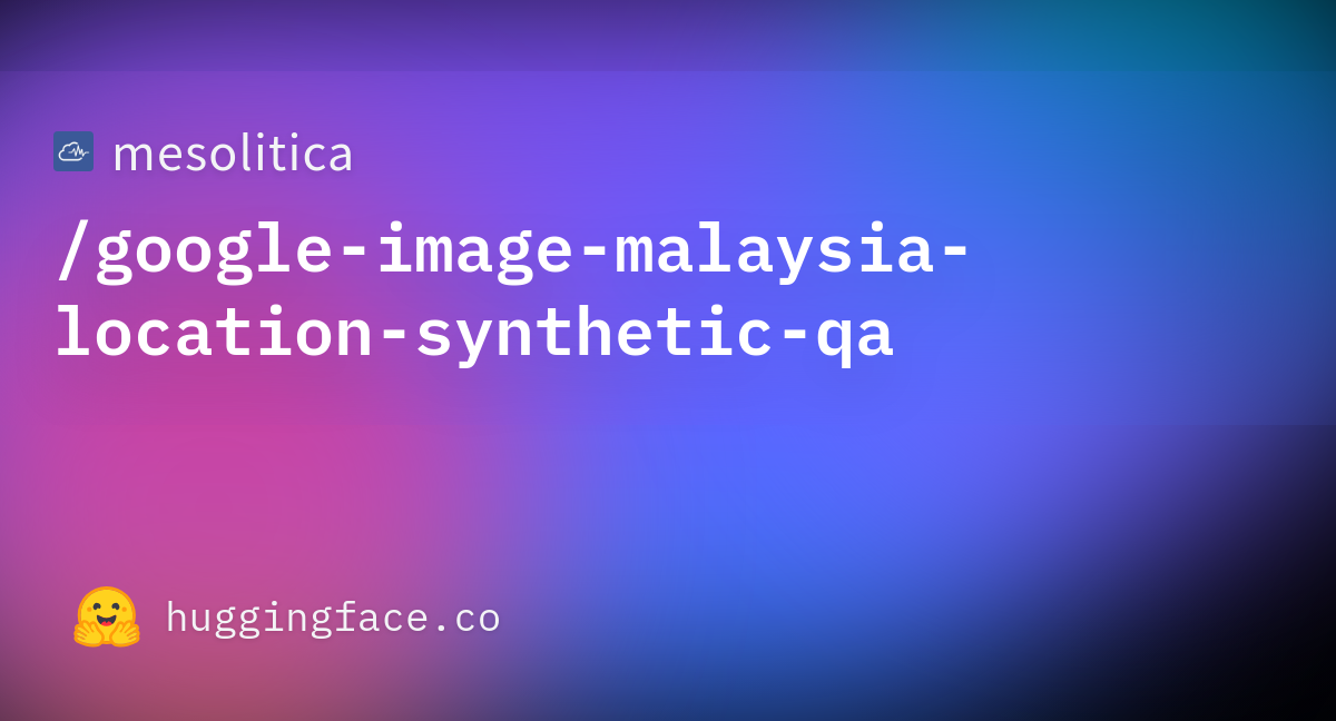 mesolitica/google-image-malaysia-location-synthetic-qa · Datasets at ... mesolitica/google-image-malaysia-location-synthetic-qa · Datasets at ...