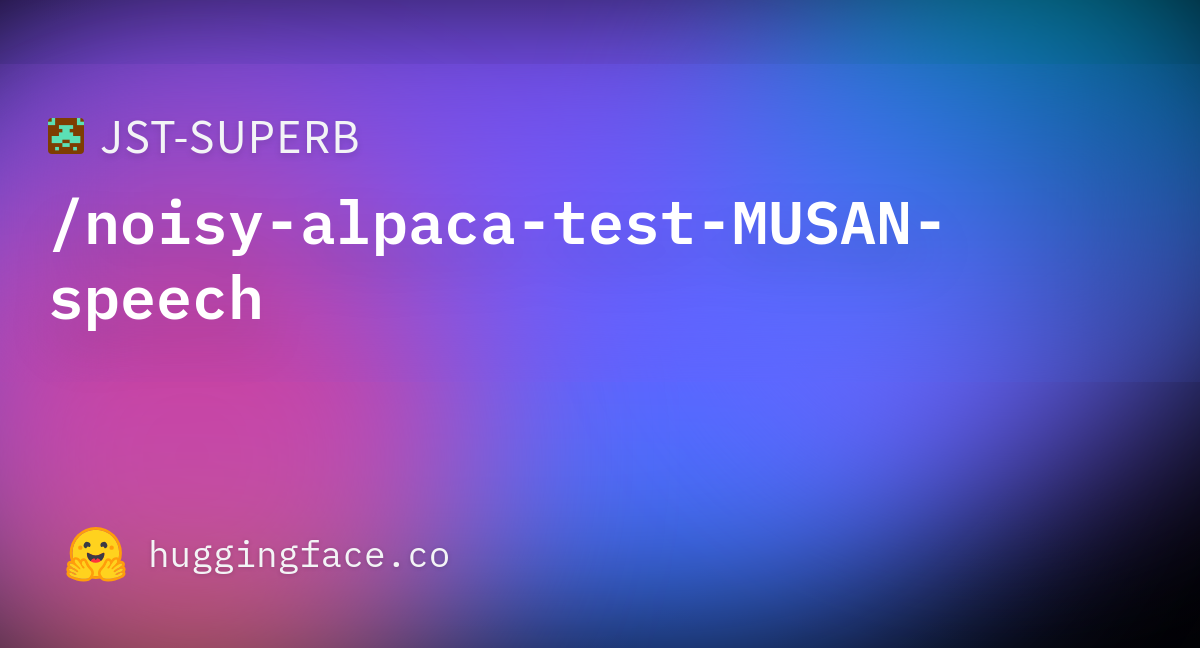 noisy-alpaca-test/MUSAN-speech · Datasets at Hugging Face noisy-alpaca-test/MUSAN-speech · Datasets at Hugging Face