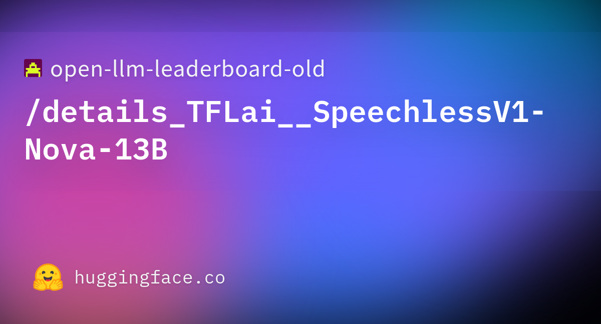 open-llm-leaderboard-old/details_TFLai__SpeechlessV1-Nova-13B ... open-llm-leaderboard-old/details_TFLai__SpeechlessV1-Nova-13B ...