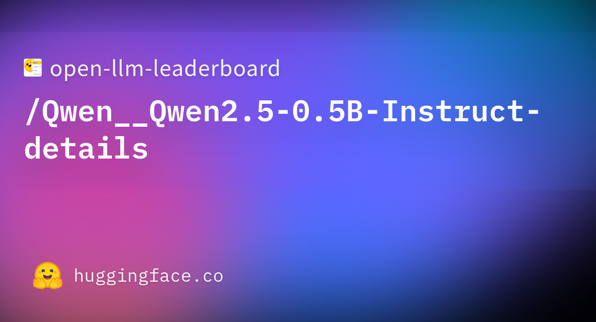 open-llm-leaderboard/Qwen__Qwen2.5-0.5B-Instruct-details at main open-llm-leaderboard/Qwen__Qwen2.5-0.5B-Instruct-details at main