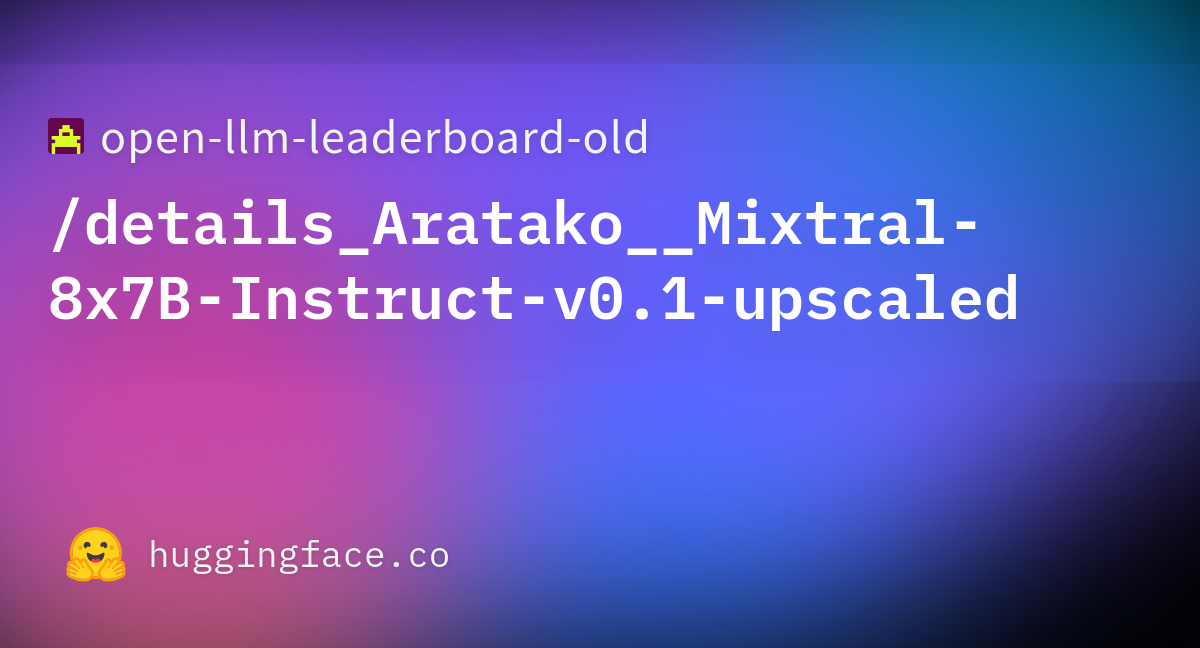 open-llm-leaderboard/details_Aratako__Mixtral-8x7B-Instruct-v0.1 ... open-llm-leaderboard/details_Aratako__Mixtral-8x7B-Instruct-v0.1 ...