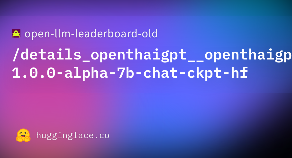 open-llm-leaderboard/details_openthaigpt__openthaigpt-1.0.0-alpha-7b ... open-llm-leaderboard/details_openthaigpt__openthaigpt-1.0.0-alpha-7b ...