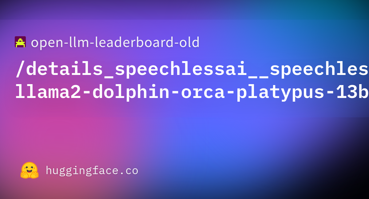 open-llm-leaderboard/details_speechlessai__speechless-llama2-dolphin ... open-llm-leaderboard/details_speechlessai__speechless-llama2-dolphin ...