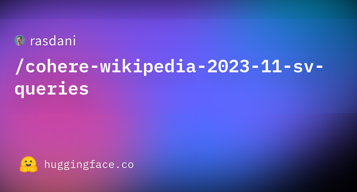 rasdani/cohere-wikipedia-2023-11-sv-queries · Datasets at Hugging Face rasdani/cohere-wikipedia-2023-11-sv-queries · Datasets at Hugging Face