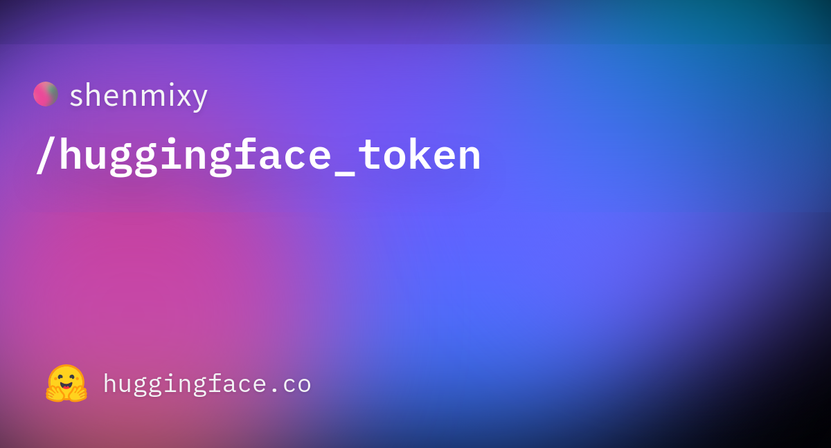 shenmixy/huggingface_token · Datasets at Hugging Face shenmixy/huggingface_token · Datasets at Hugging Face